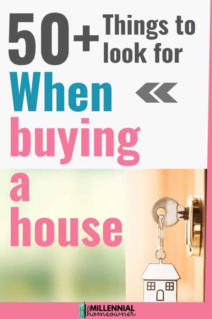 50+ Things to Look for When Buying a House - December 2020