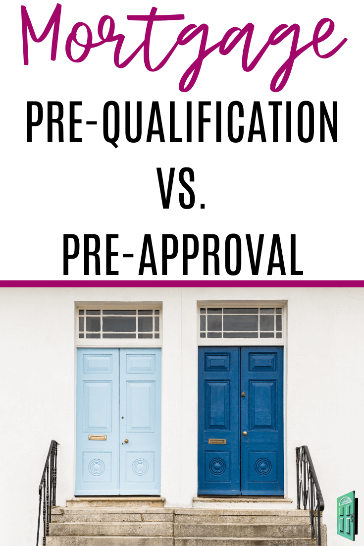 Mortgage Pre-qualification vs. Pre-approval (The 1 BIG Difference You ...